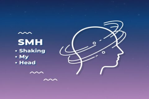 SMH Meaning Explained: All You Need To Know - DreamWakers